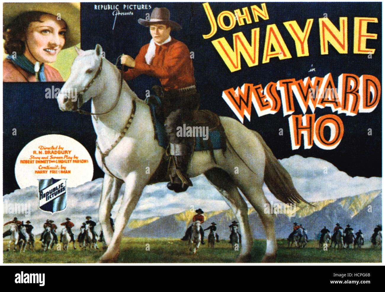 WESTWARD HO, top left: Sheila Bromley (aka Sheila Mannors), John Wayne ...