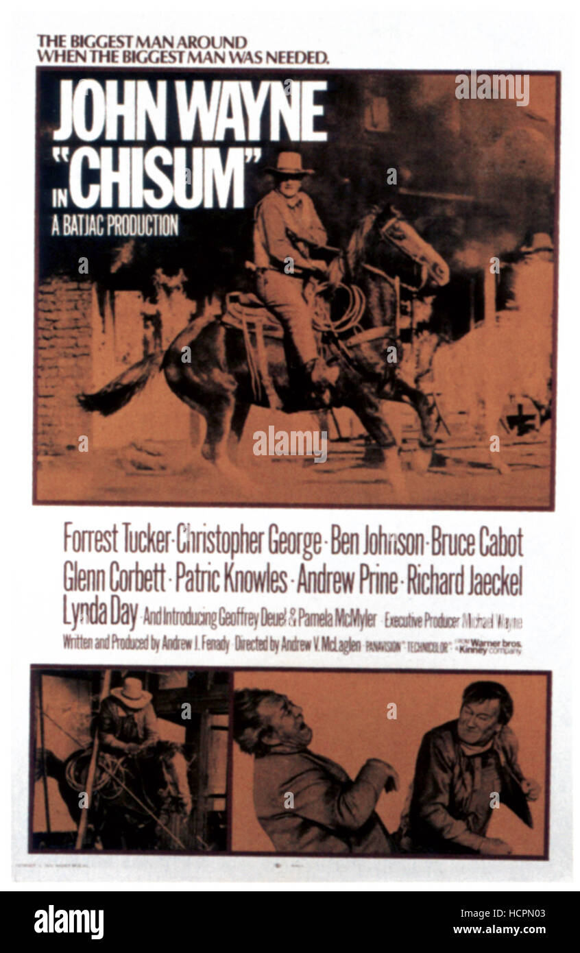 CHISUM, top: John Wayne, bottom right: John Wayne, 1970 Stock Photo - Alamy