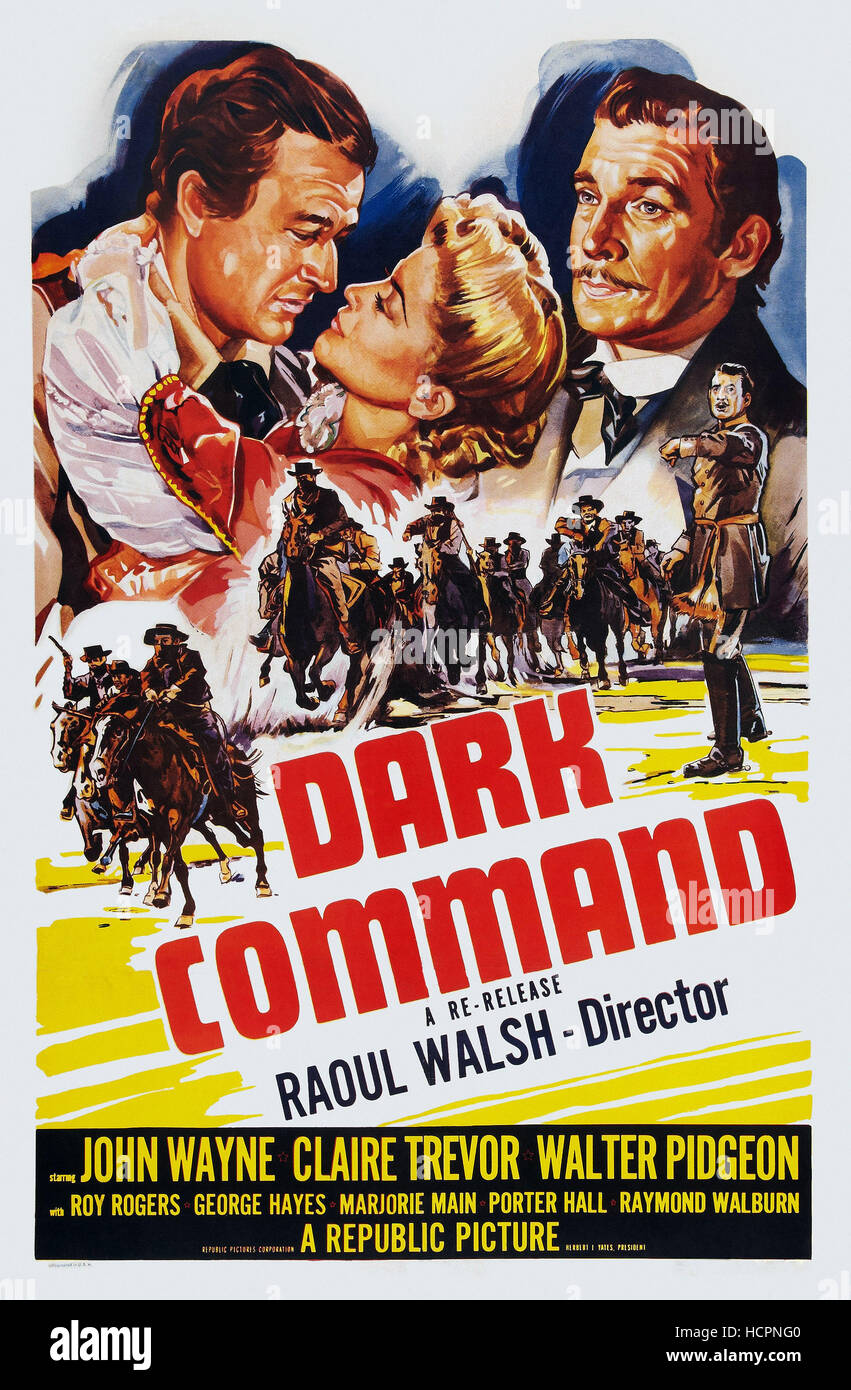 DARK COMMAND, from left: John Wayne, Claire Trevor, Walter Pidgeon on ...