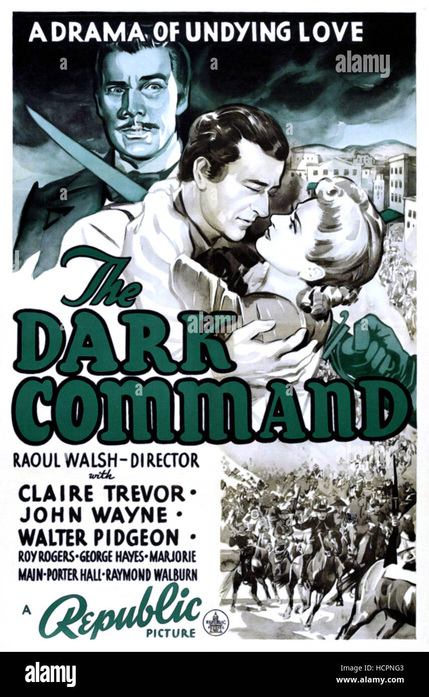 DARK COMMAND, from left: Walter Pidgeon, John Wayne, Claire Trevor ...