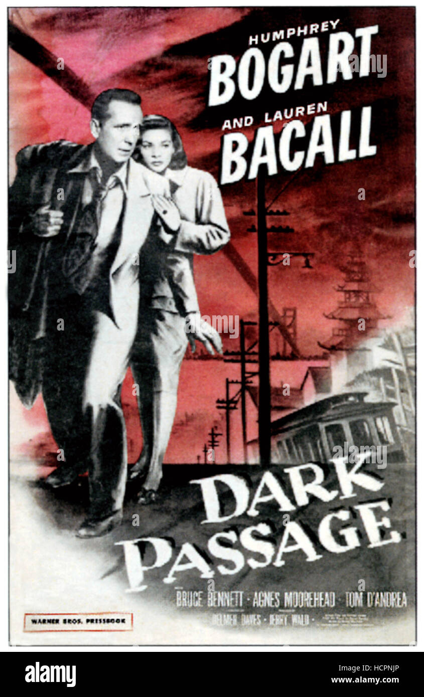 DARK PASSAGE, from left: Humphrey Bogart, Lauren Bacall on press book ...