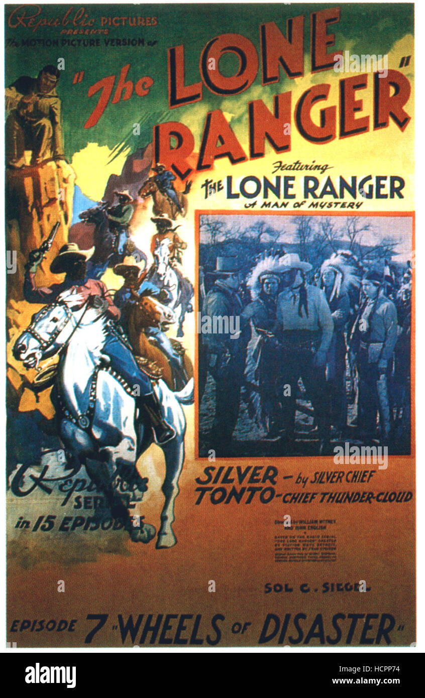 THE LONE RANGER, Lee Powell in 'Episode 7: Wheels of Disaster', 1938 ...