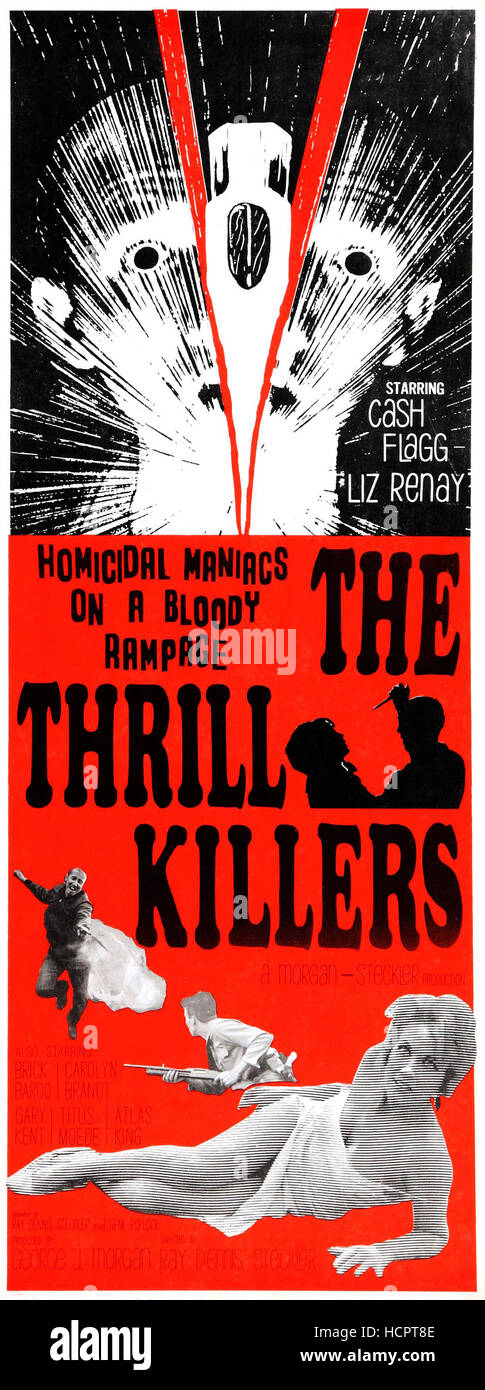 THE THRILL KILLERS, (aka THE MANIACS ARE LOOSE), Ray Dennis Steckler ...
