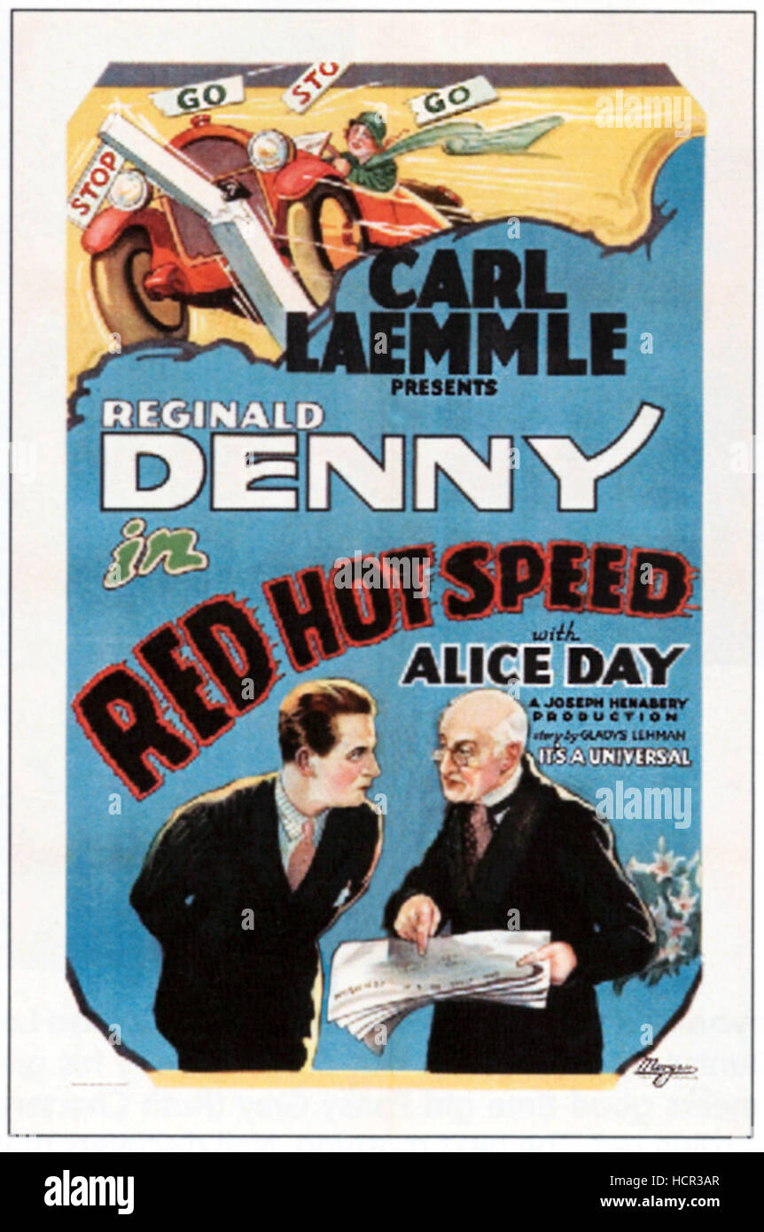 RED HOT SPEED, top: Alice Day, bottom from left: Reginald Denny, DeWitt ...