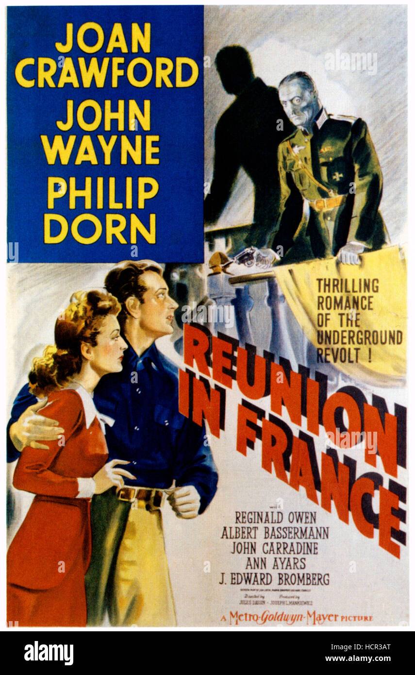 REUNION IN FRANCE, from left: Joan Crawford, John Wayne, Philip Dorn ...