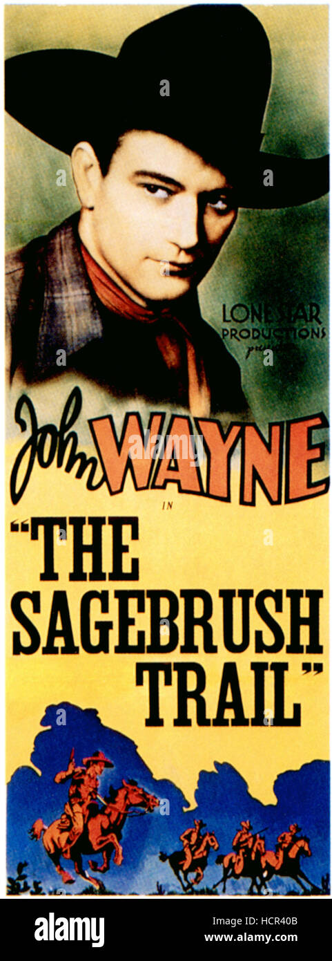 SAGEBRUSH TRAIL, John Wayne, 1933 Stock Photo - Alamy