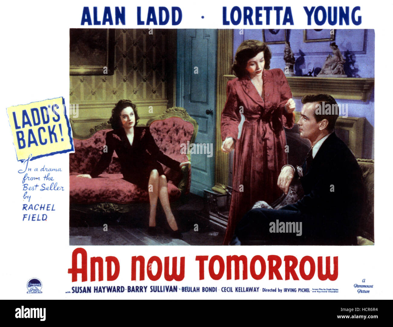 AND NOW TOMORROW, Susan Hayward (back), Loretta Young, Alan Ladd, 1944 ...