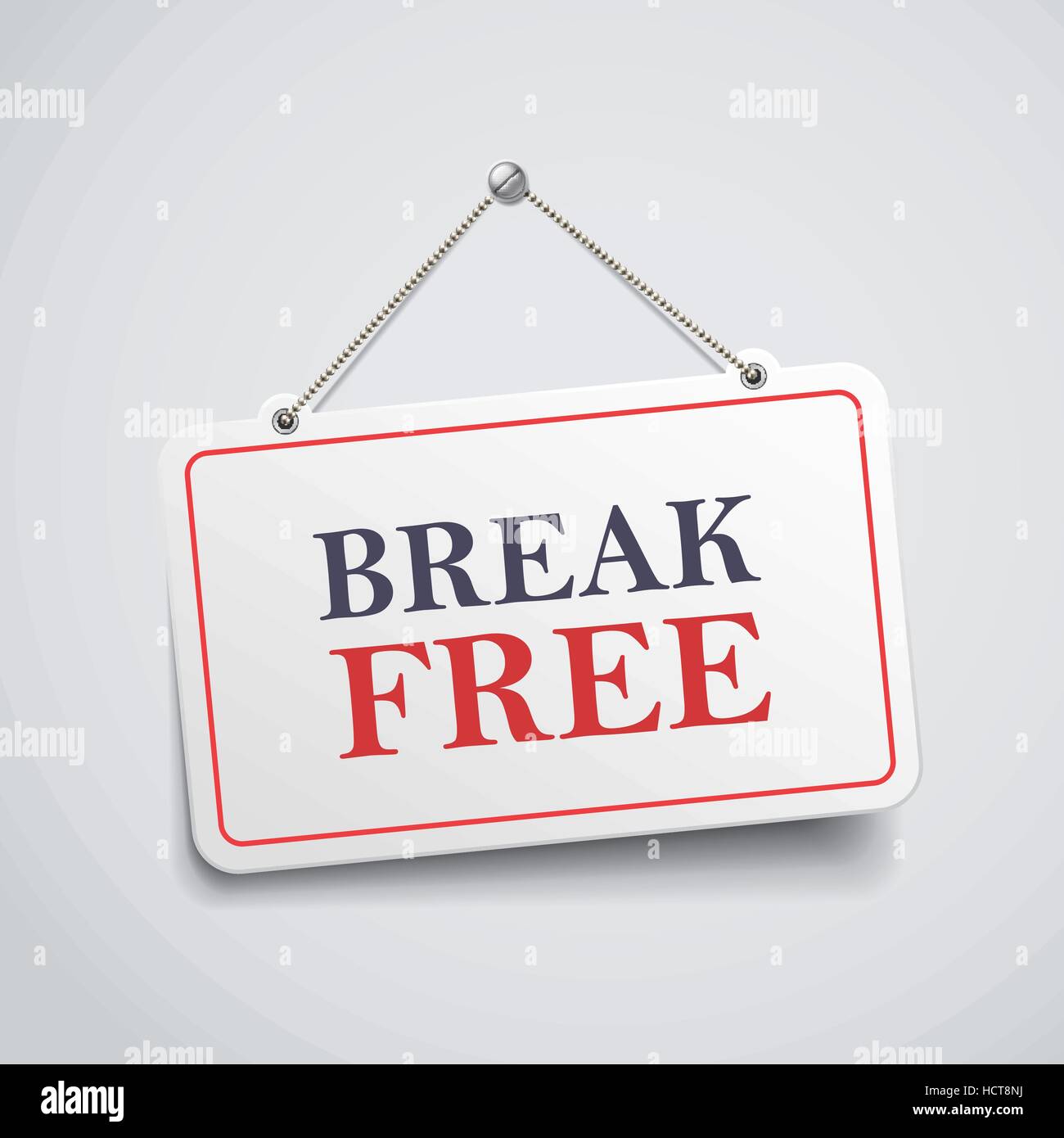 break free hanging sign isolated on white wall Stock Vector Image & Art ...
