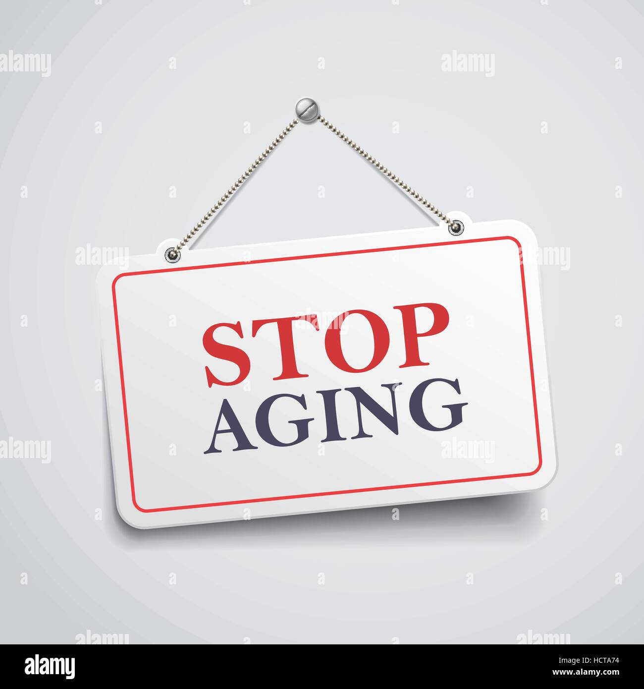 stop aging hanging sign isolated on white wall Stock Vector Image & Art ...