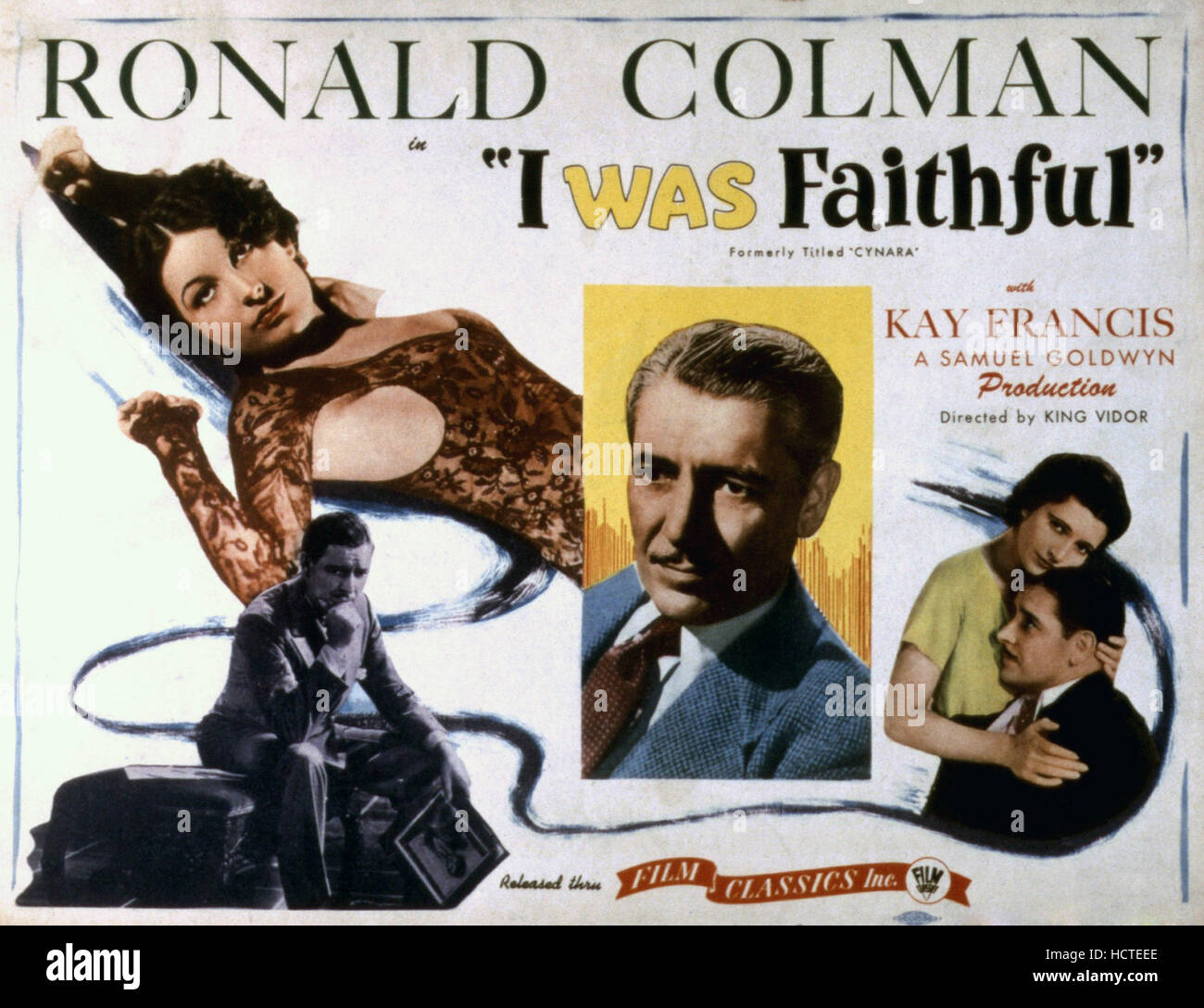 CYNARA, (aka I WAS FAITHFUL), Phyllis Barry, Ronald Colman, Kay Francis ...