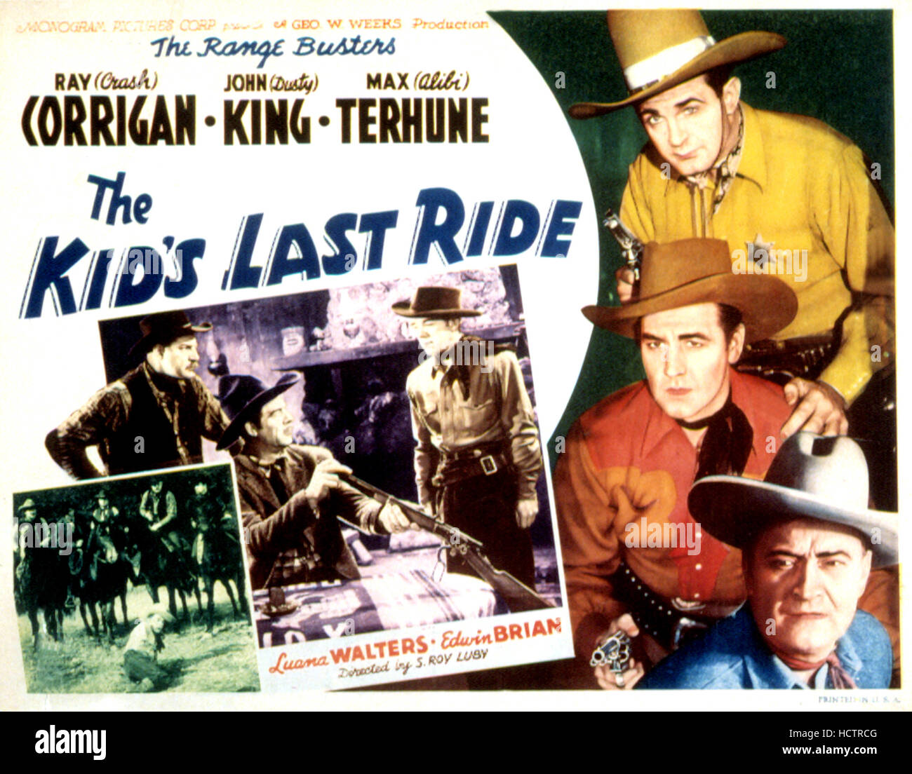 THE KID'S LAST RIDE, John 'Dusty' King, Ray 'Crash' Corrigan, Max ...