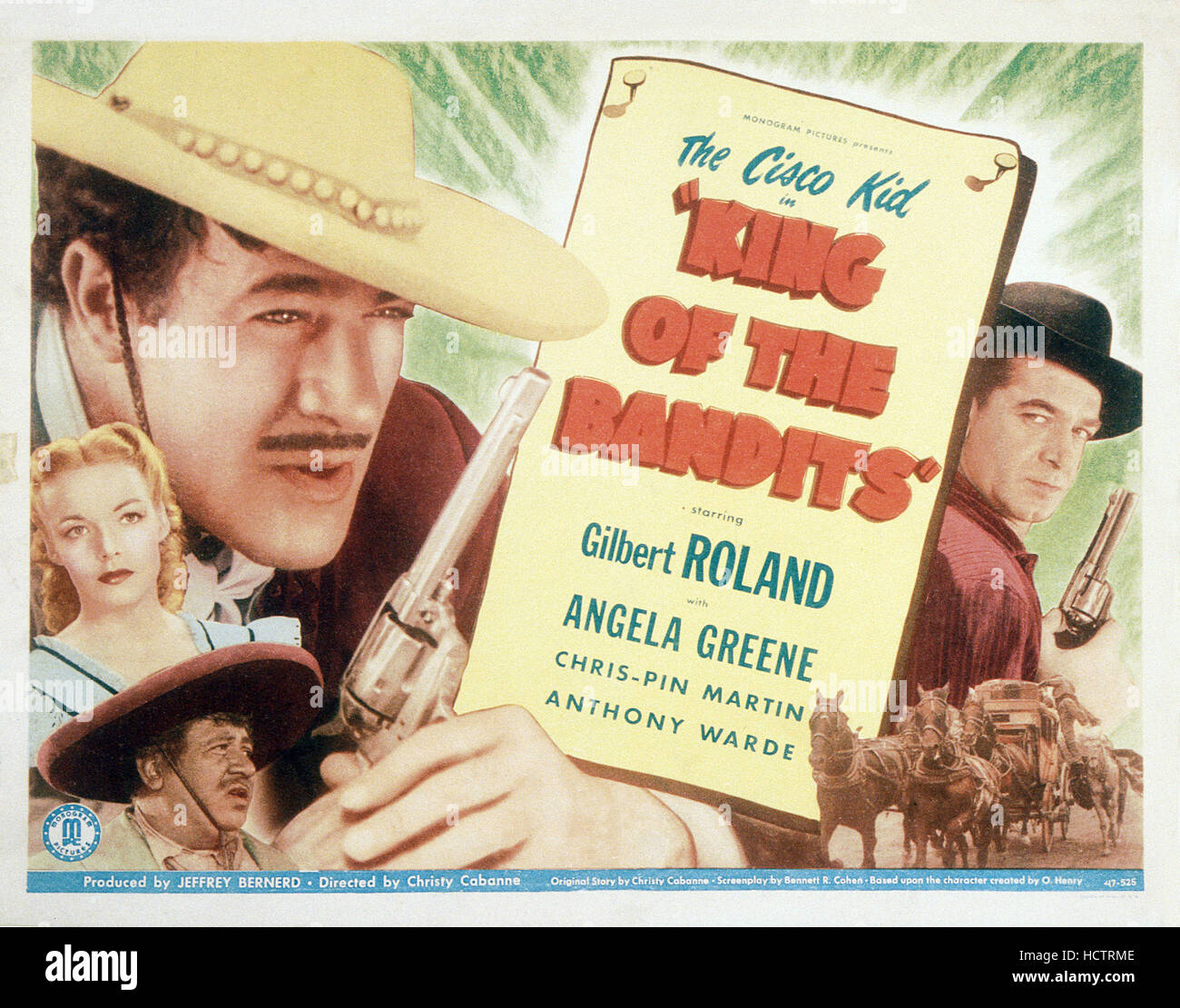 KING OF THE BANDITS, left from top: Gilbert Roland, Angela Greene ...