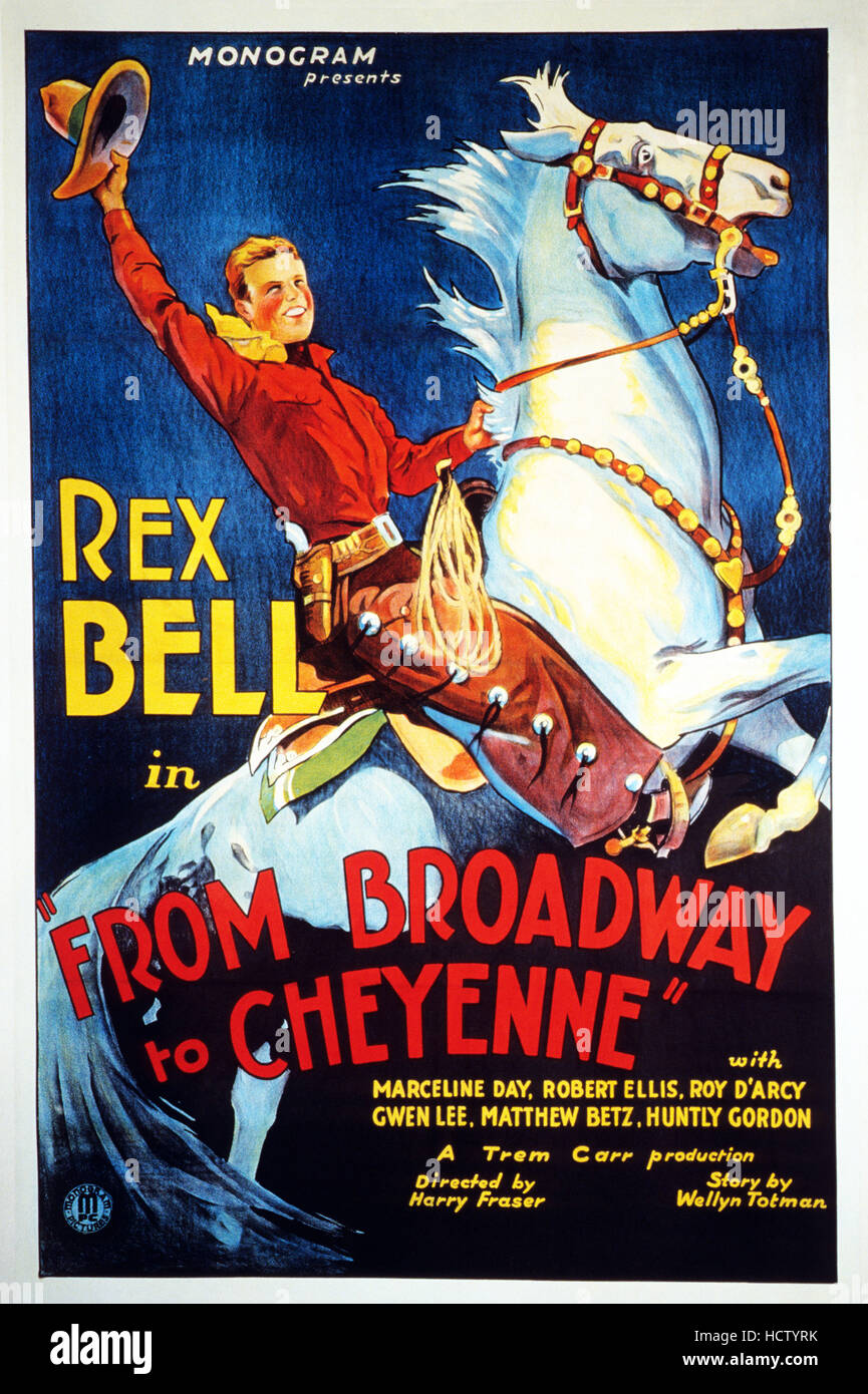 FROM BROADWAY TO CHEYENNE, (aka BROADWAY TO CHEYENNE), poster art, Rex ...