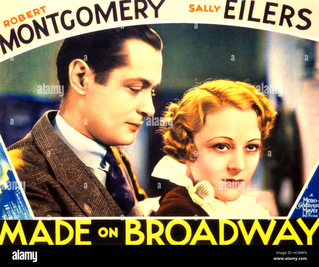 MADE ON BROADWAY, l-r: Robert Montgomery, Sally Eilers on lobbycard ...