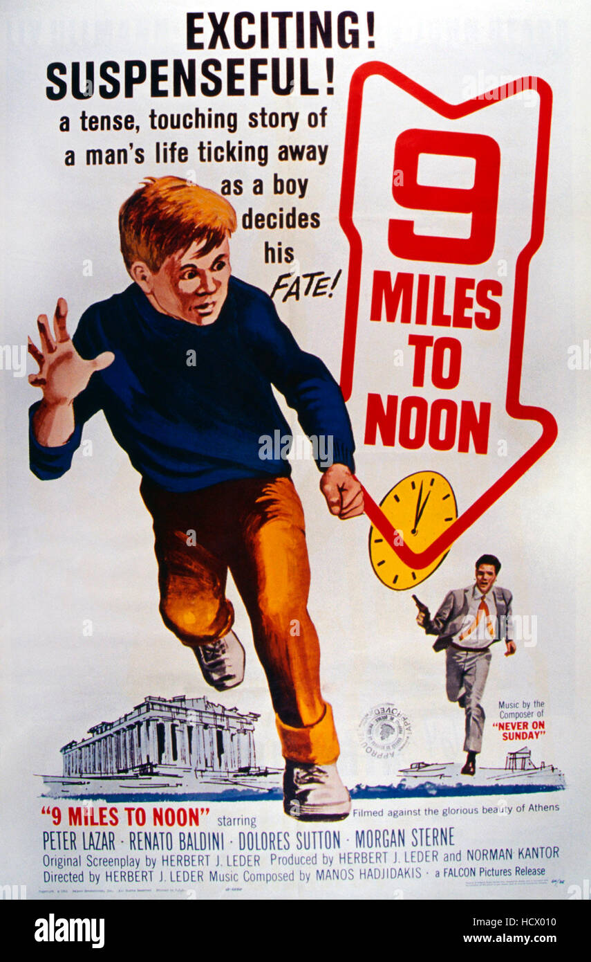 NINE MILES TO NOON, (aka 9 MILES TO NOON), US poster, Peter Lazer ...