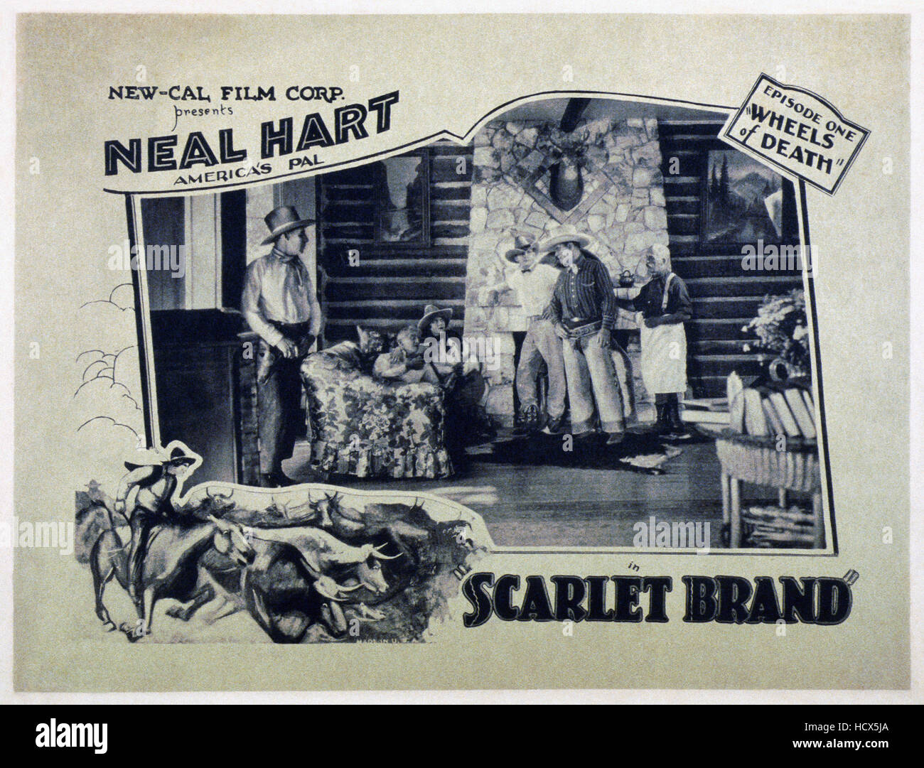 THE SCARLET BRAND, US lobbycard, center: Neal Hart, (episode 1, 'Wheels ...