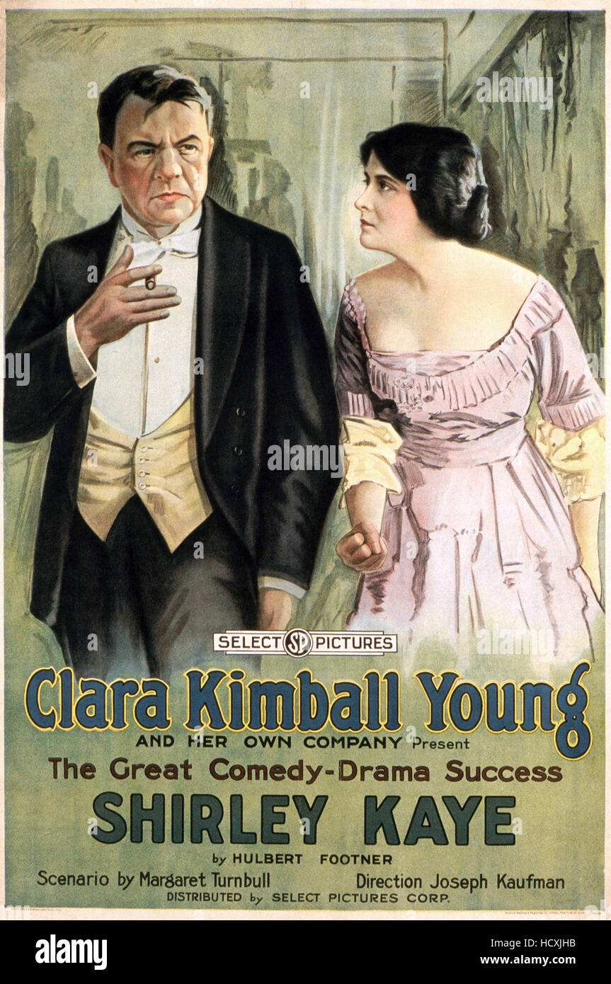 SHIRLEY KAYE, US poster, from left: George Fawcett, Clara Kimball Young, 1917 Stock Photo - Alamy