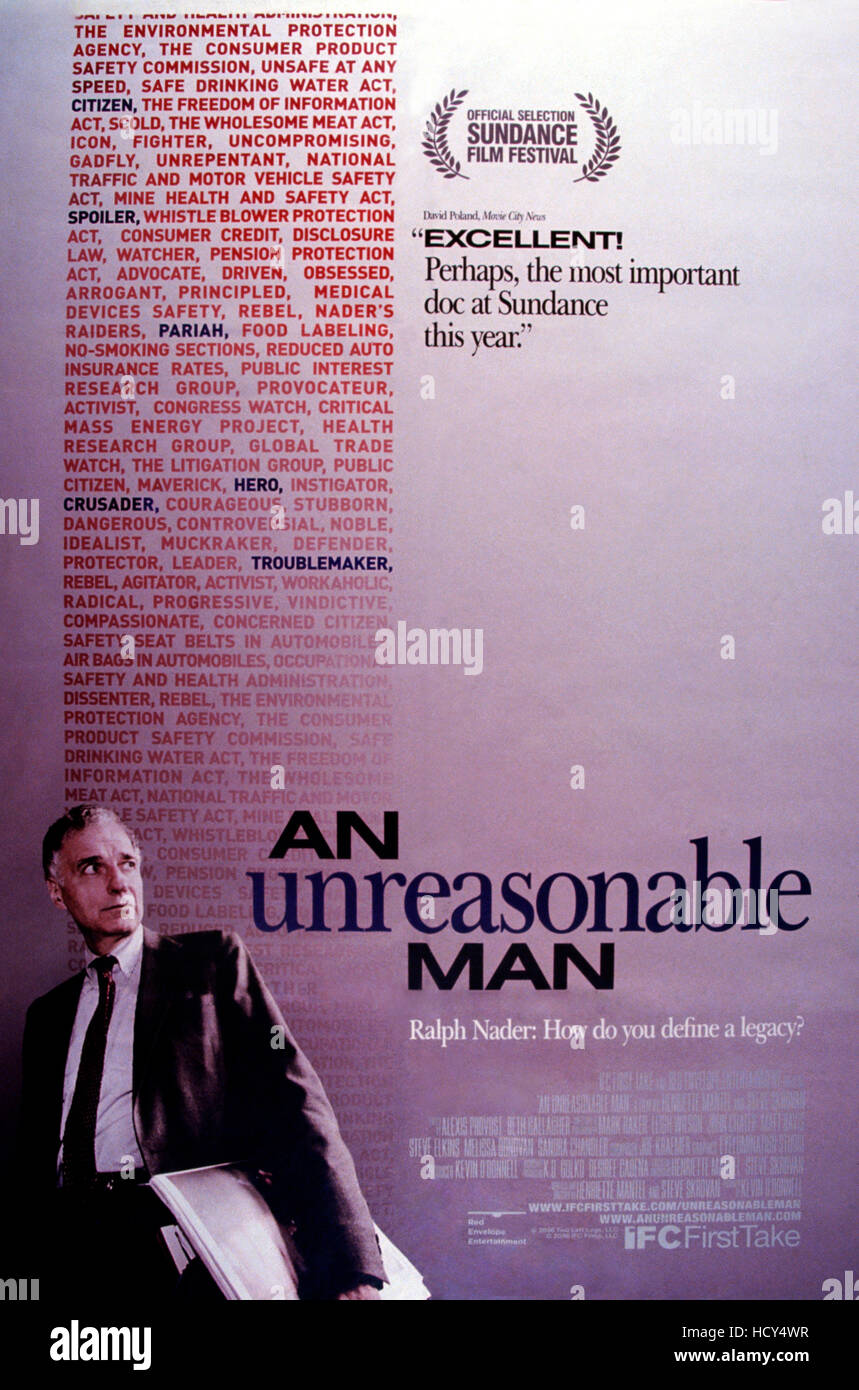 AN UNREASONABLE MAN, US poster, Ralph Nader, 2006, © IFC First Take ...