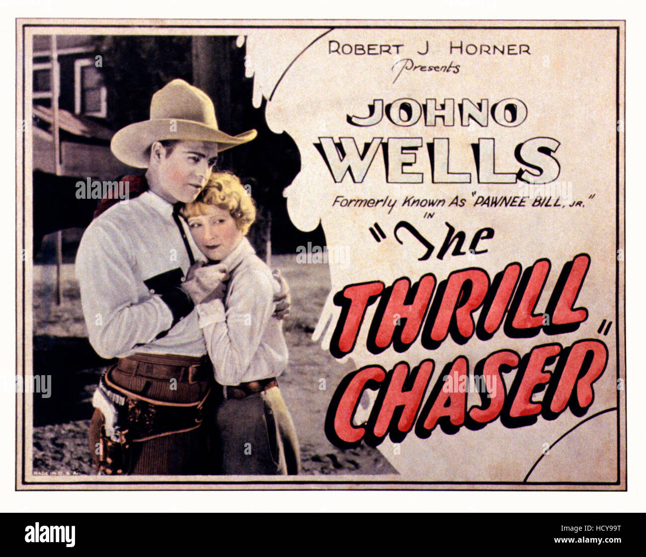 THE THRILL CHASER, US lobbycard. Ted Wells aka Johno Wells aka Pawnee ...