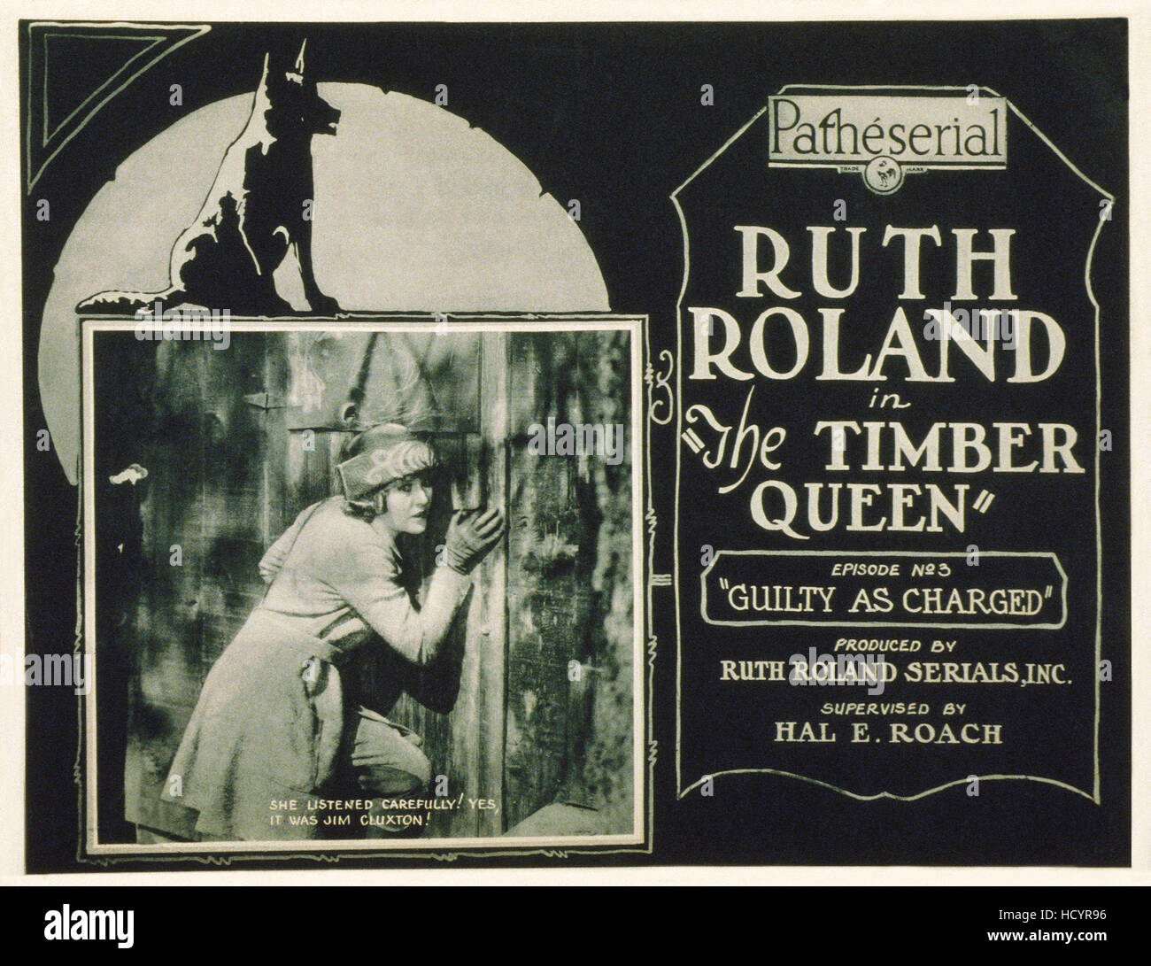 THE TIMBER QUEEN, US lobbycard, Ruth Roland, (Episode #3, 'Guilty As Charged'), 1922 Stock Photo ...