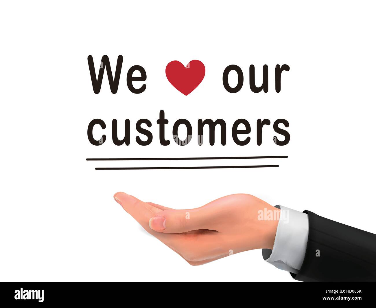 we love our customers words holding by realistic hand over white ...