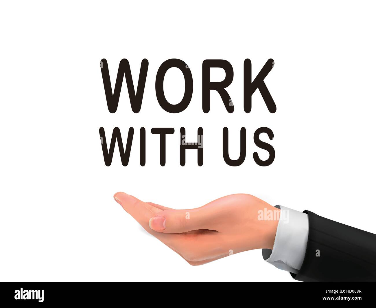 work with us words holding by realistic hand over white background ...