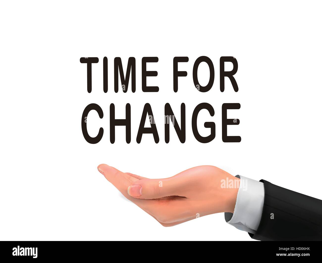 time for change words holding by realistic hand over white background ...