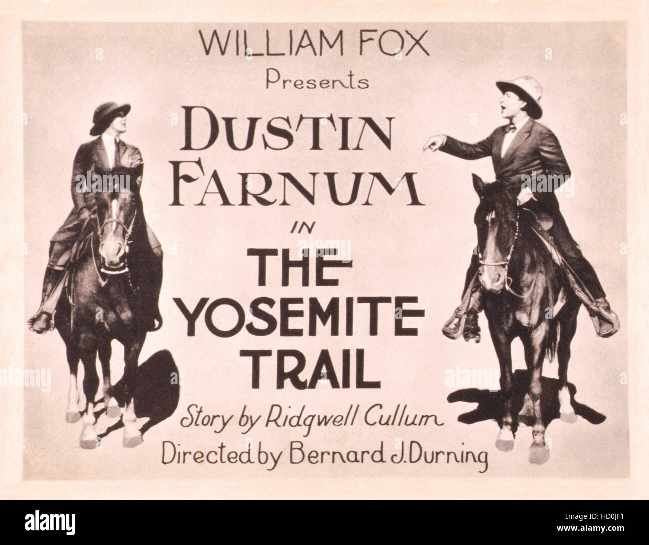 THE YOSEMITE TRAIL, US lobbycard, from left: Irene Rich, Dustin Farnum ...