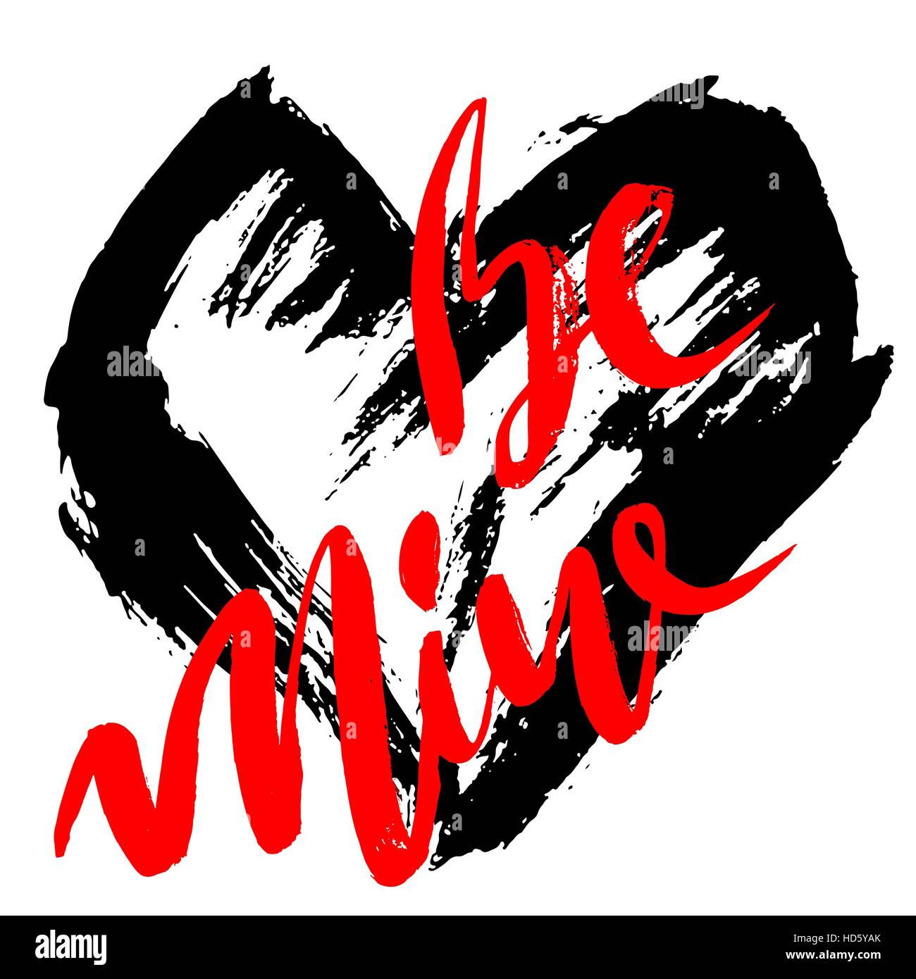 Vector hand drawn Valentine s day illustration. Heart with a phrase Be ...