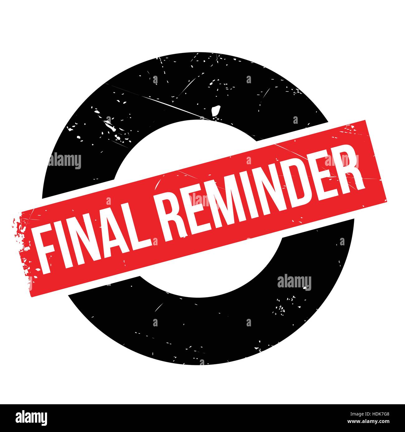 Final reminder rubber stamp. Grunge design with dust scratches. Effects ...