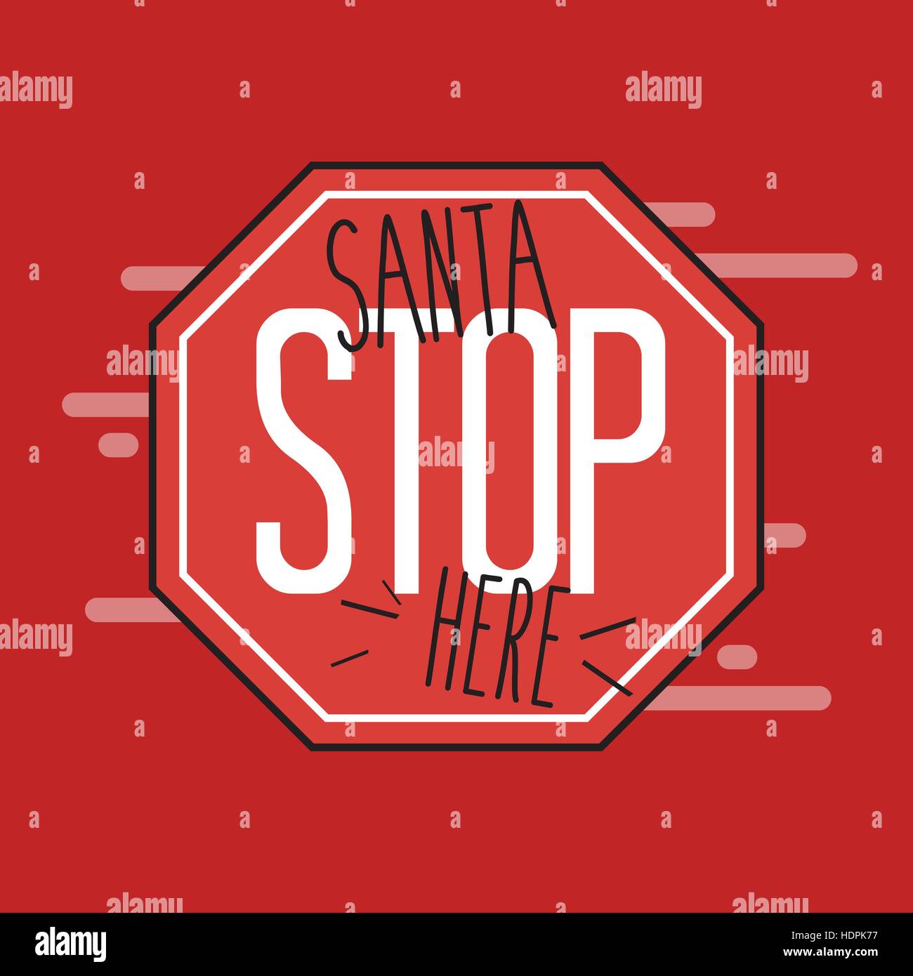 Santa stop here sign hi-res stock photography and images - Alamy