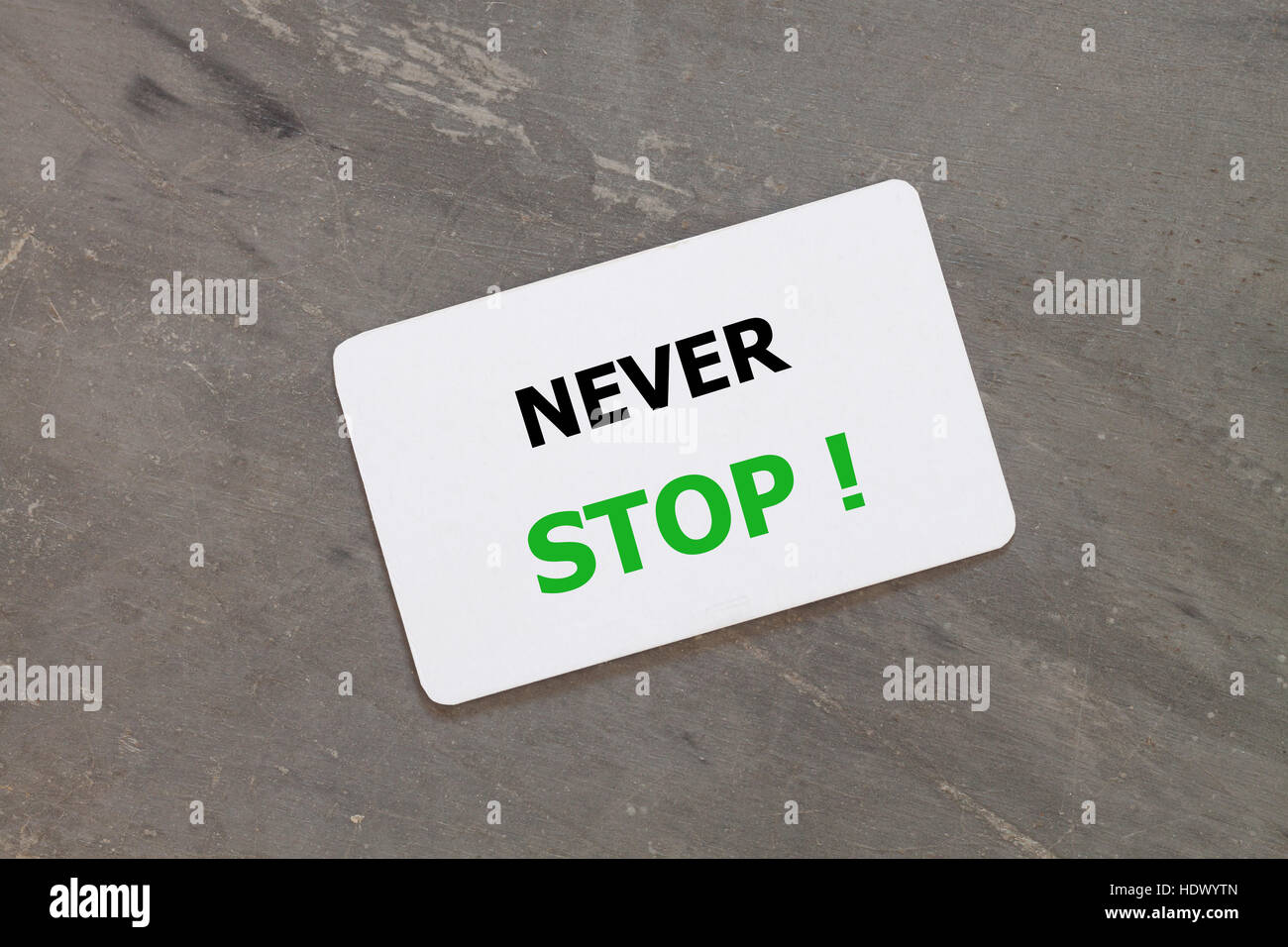 Never stop inspirational quote design, stock photo Stock Photo - Alamy