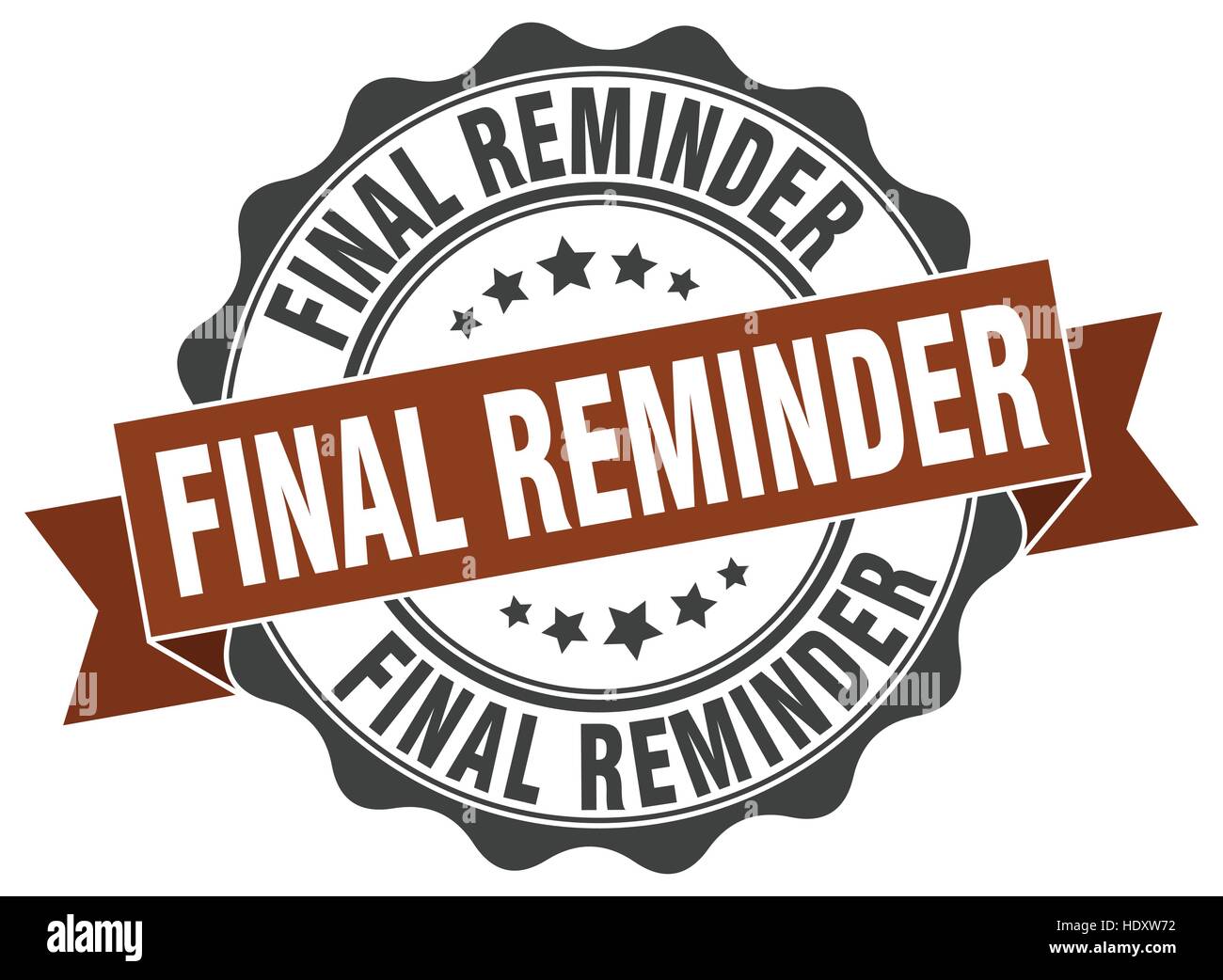 final reminder stamp. sign. seal Stock Vector Image & Art - Alamy