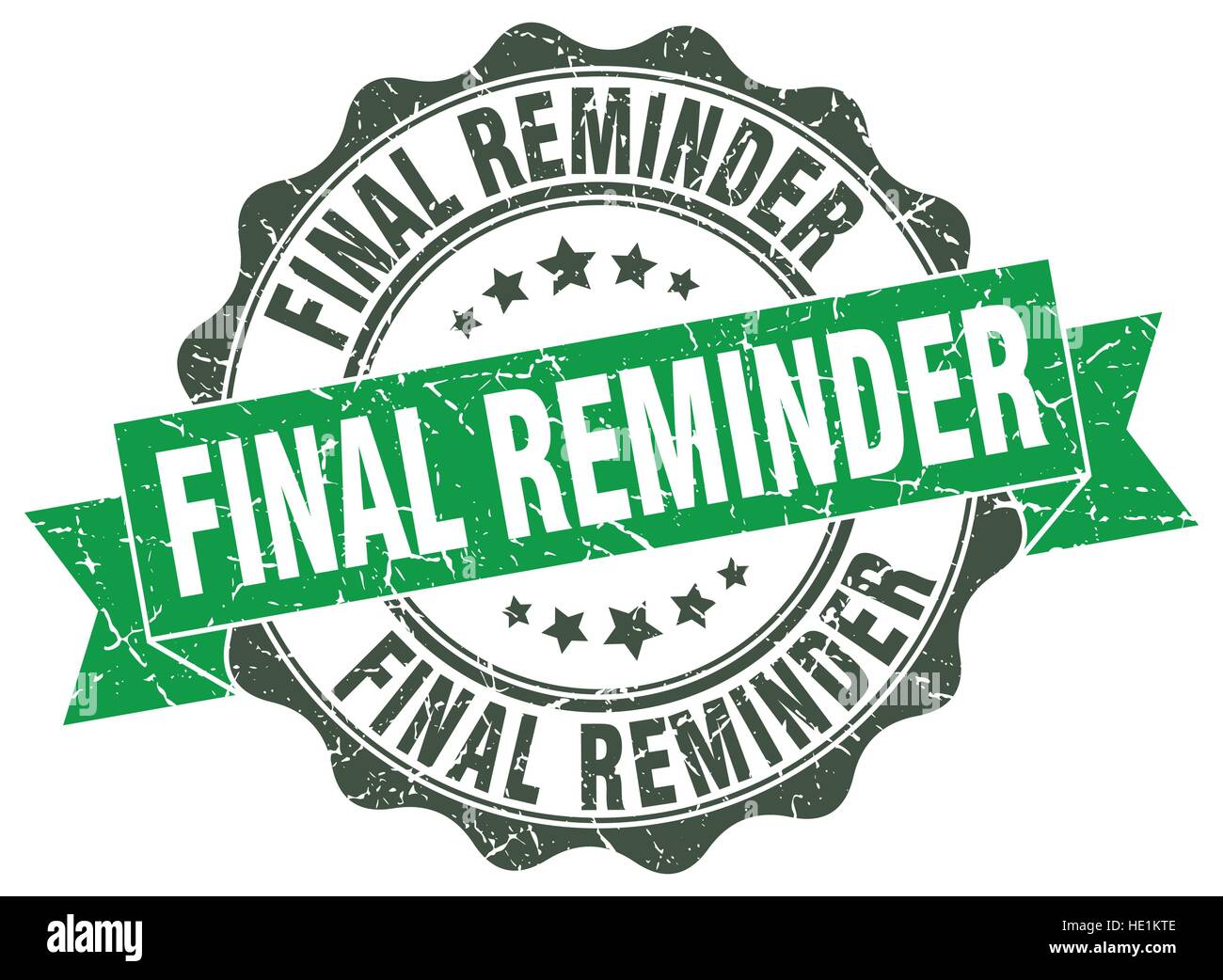 final reminder stamp. sign. seal Stock Vector Image & Art - Alamy
