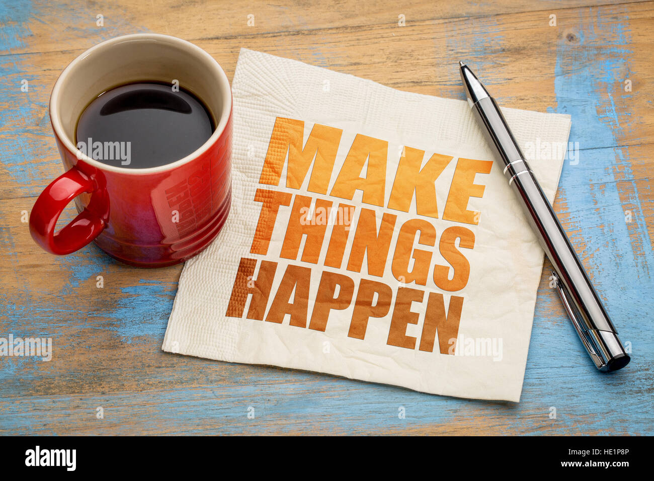 Make things happen motivational reminder - word abstract on a napkin ...