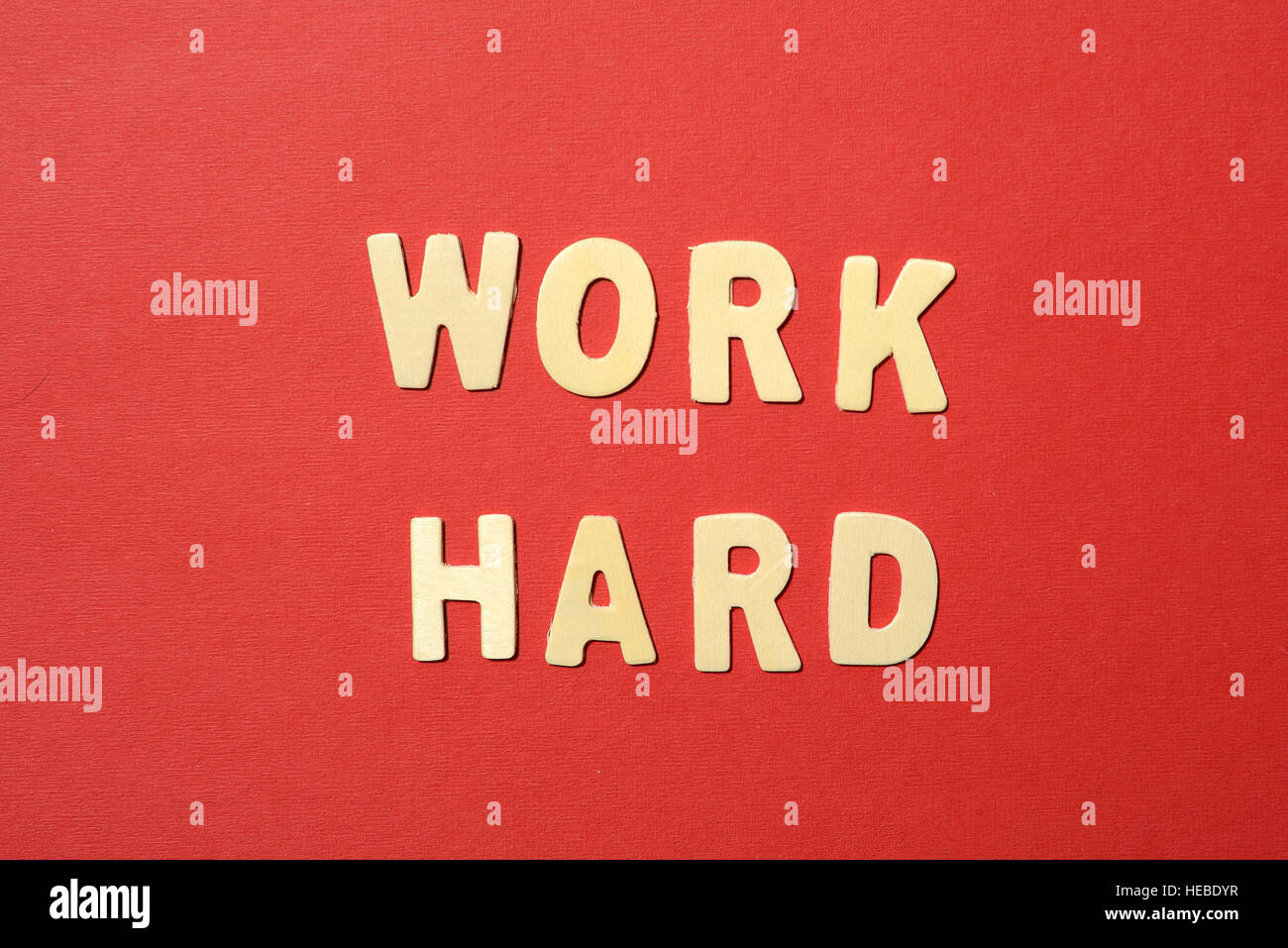 Hard work message hi-res stock photography and images - Alamy