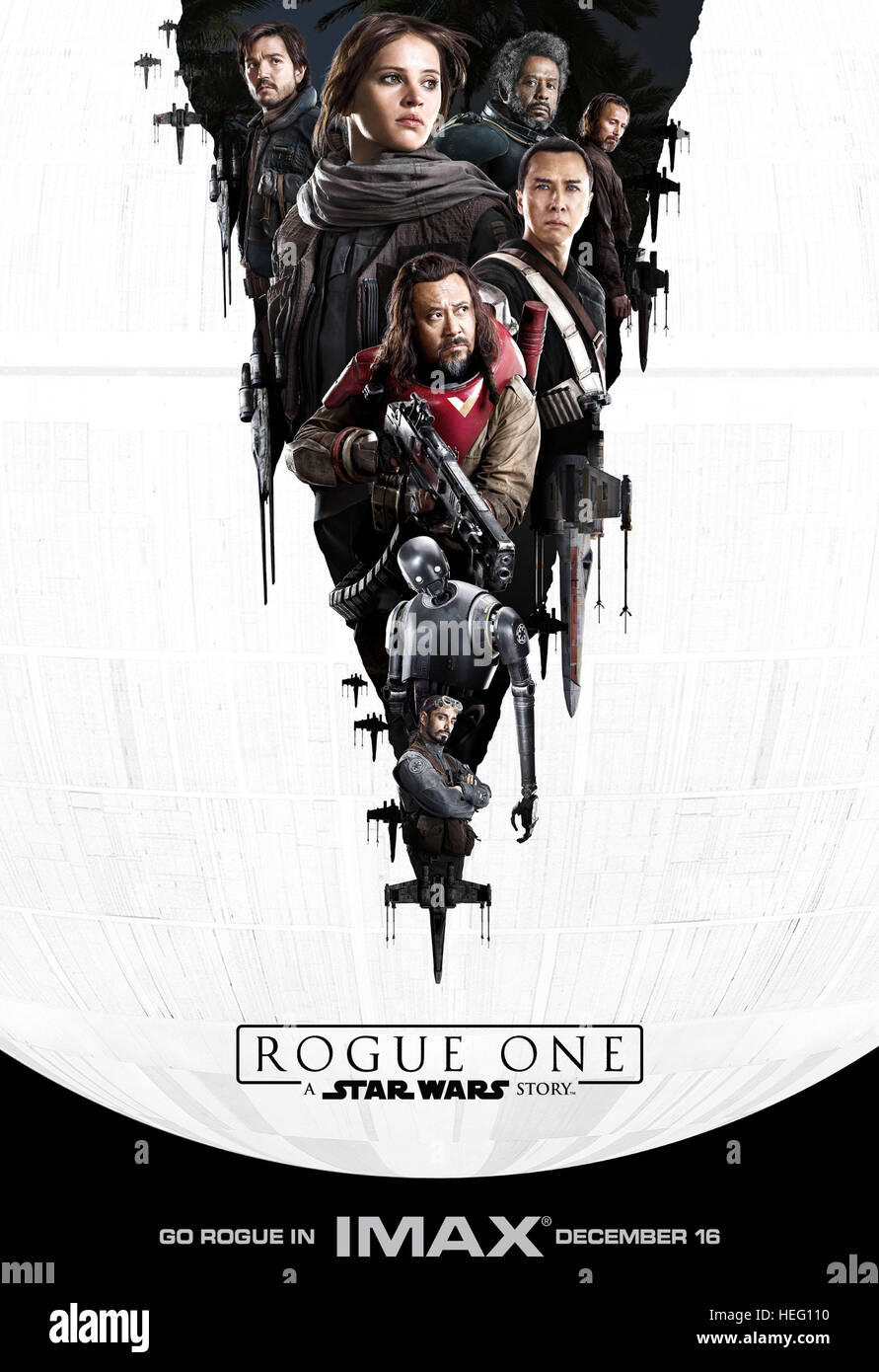 ROGUE ONE: A STAR WARS STORY, US IMAX poster, top l-r: Diego Luna ...