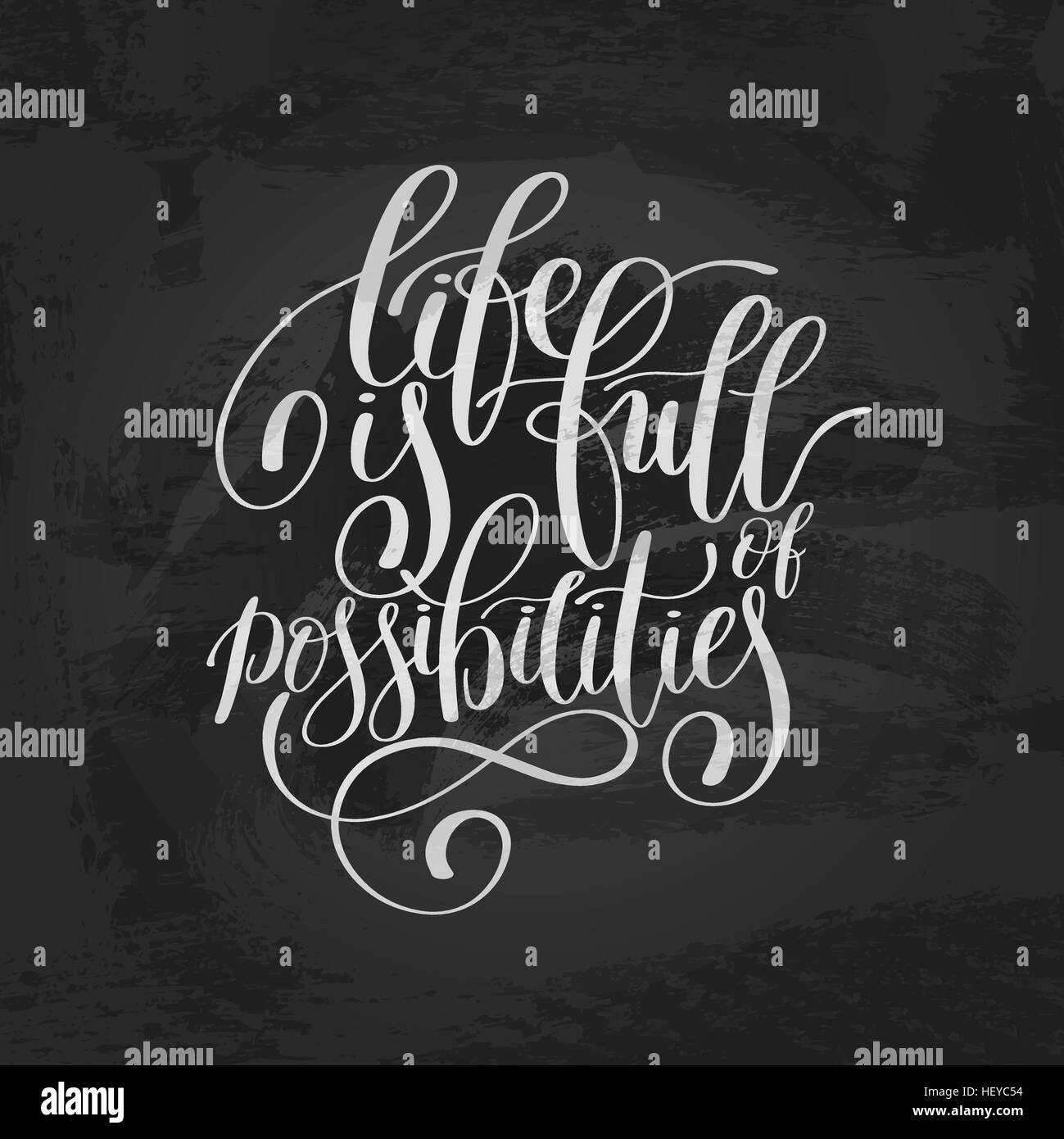 Life is Full of Possibilities Inspirational Quote in English Stock ...