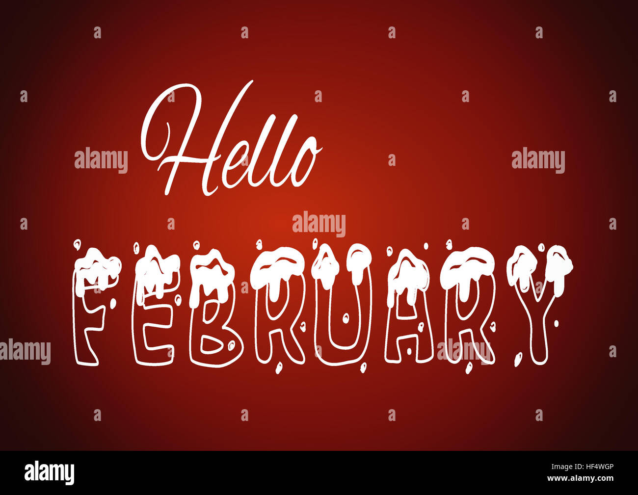 Hello February. Red background, white letters, motivation, poster ...