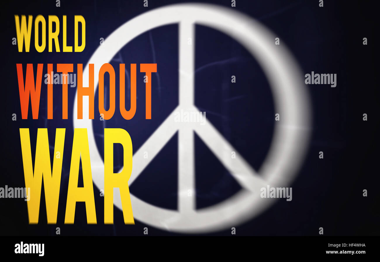 World without war. In the background of the flag of peace, motivation ...