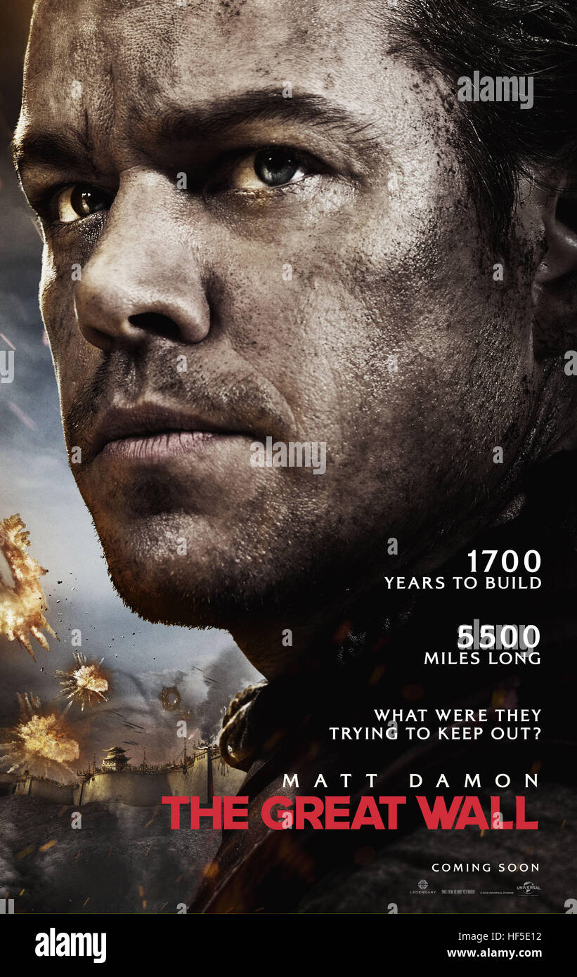THE GREAT WALL, US teaser poster, Matt Damon, 2016. © Universal ...