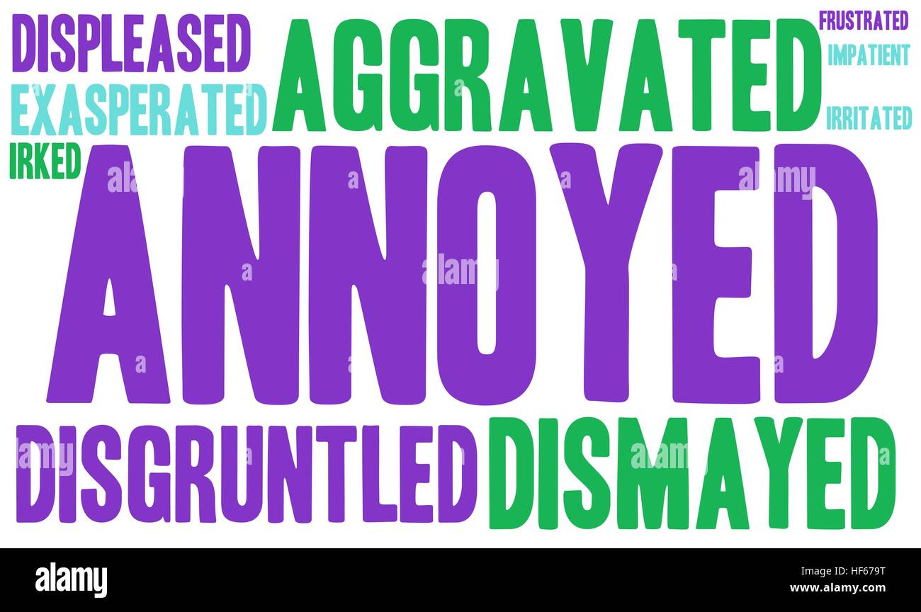Annoyed word cloud on a white background Stock Vector Image & Art - Alamy