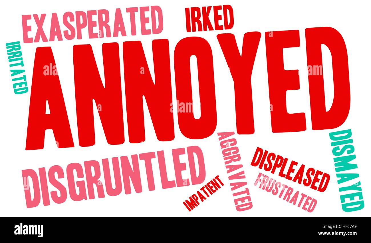 Annoyed word cloud on a white background Stock Vector Image & Art - Alamy