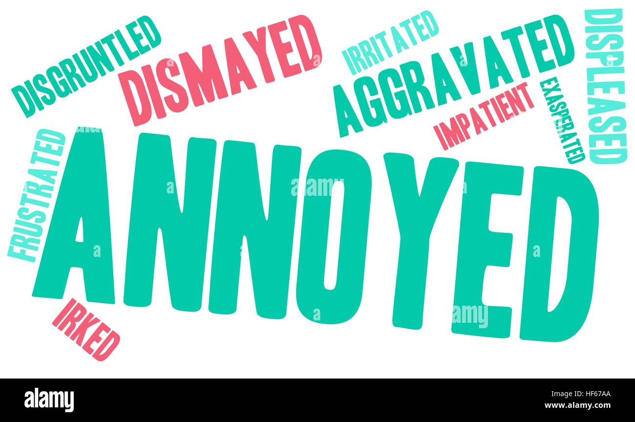 Annoyed word cloud on a white background Stock Vector Image & Art - Alamy