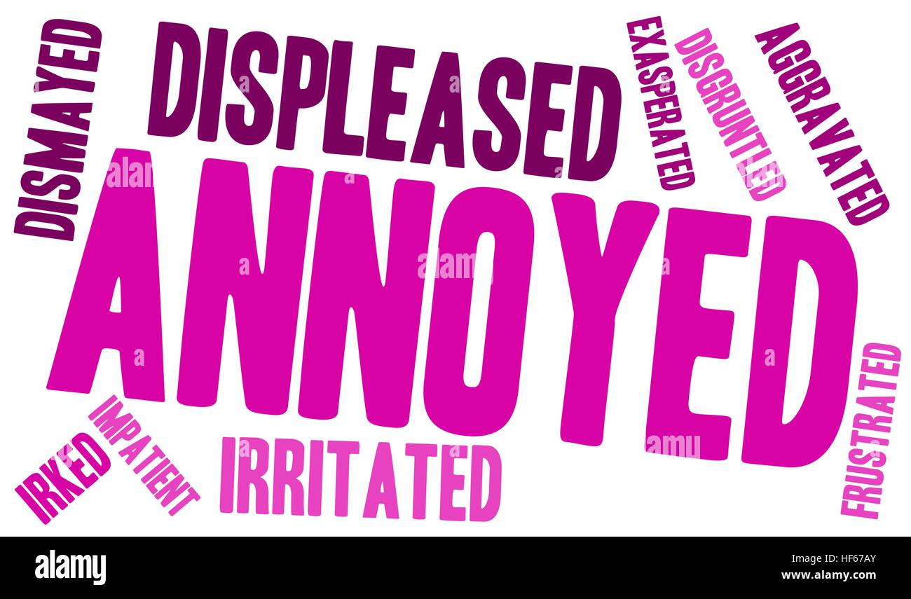 Annoyed word cloud on a white background Stock Vector Image & Art - Alamy