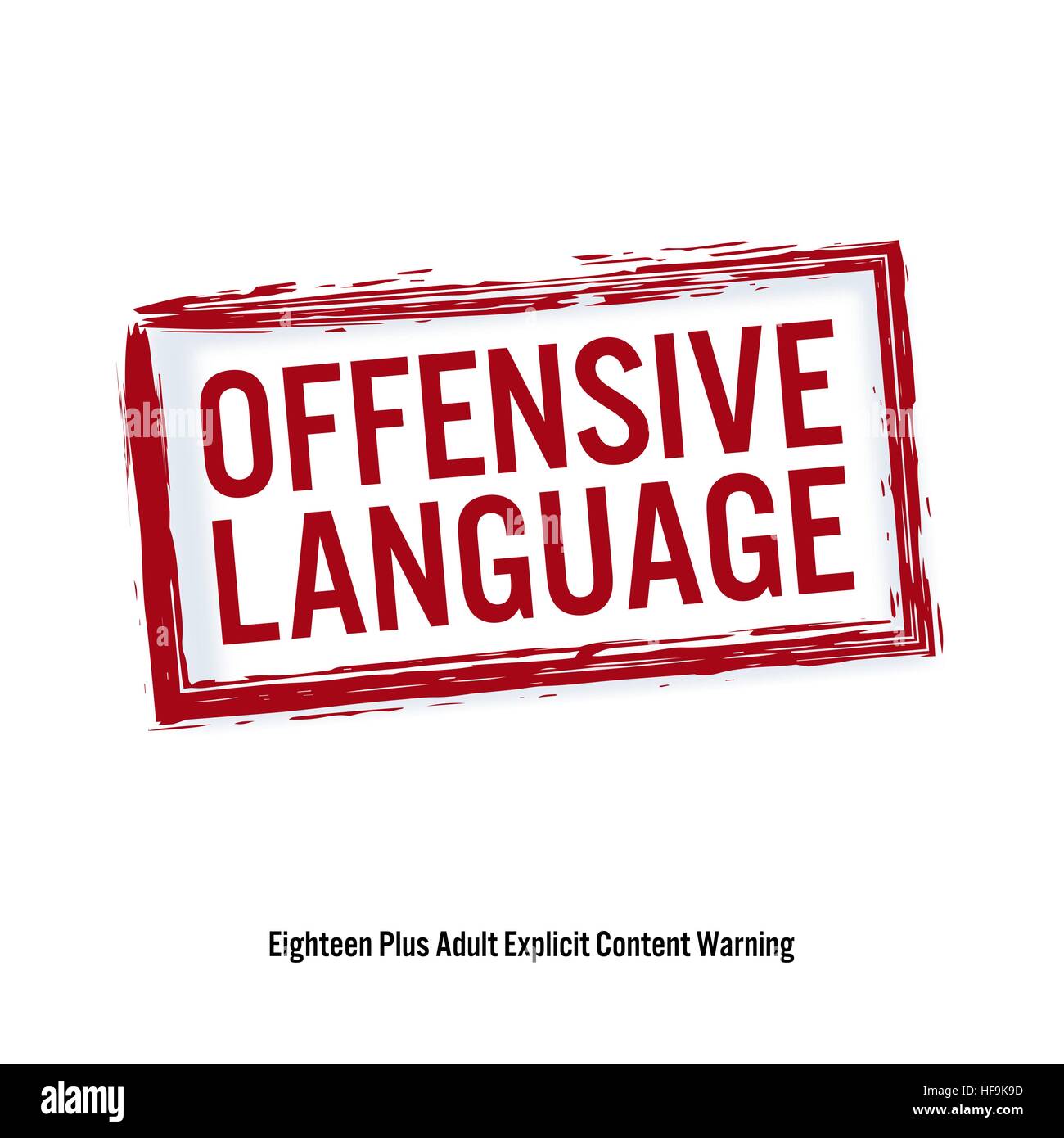 Offencive Language. Red Stop Sign. Age Restriction Stamp. Content For ...