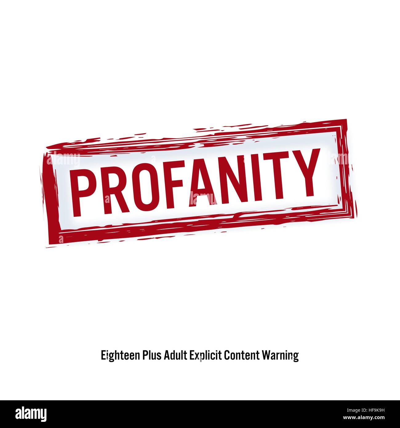 Profanity. Red Stop Sign. Age Restriction Stamp. Content For Adults ...