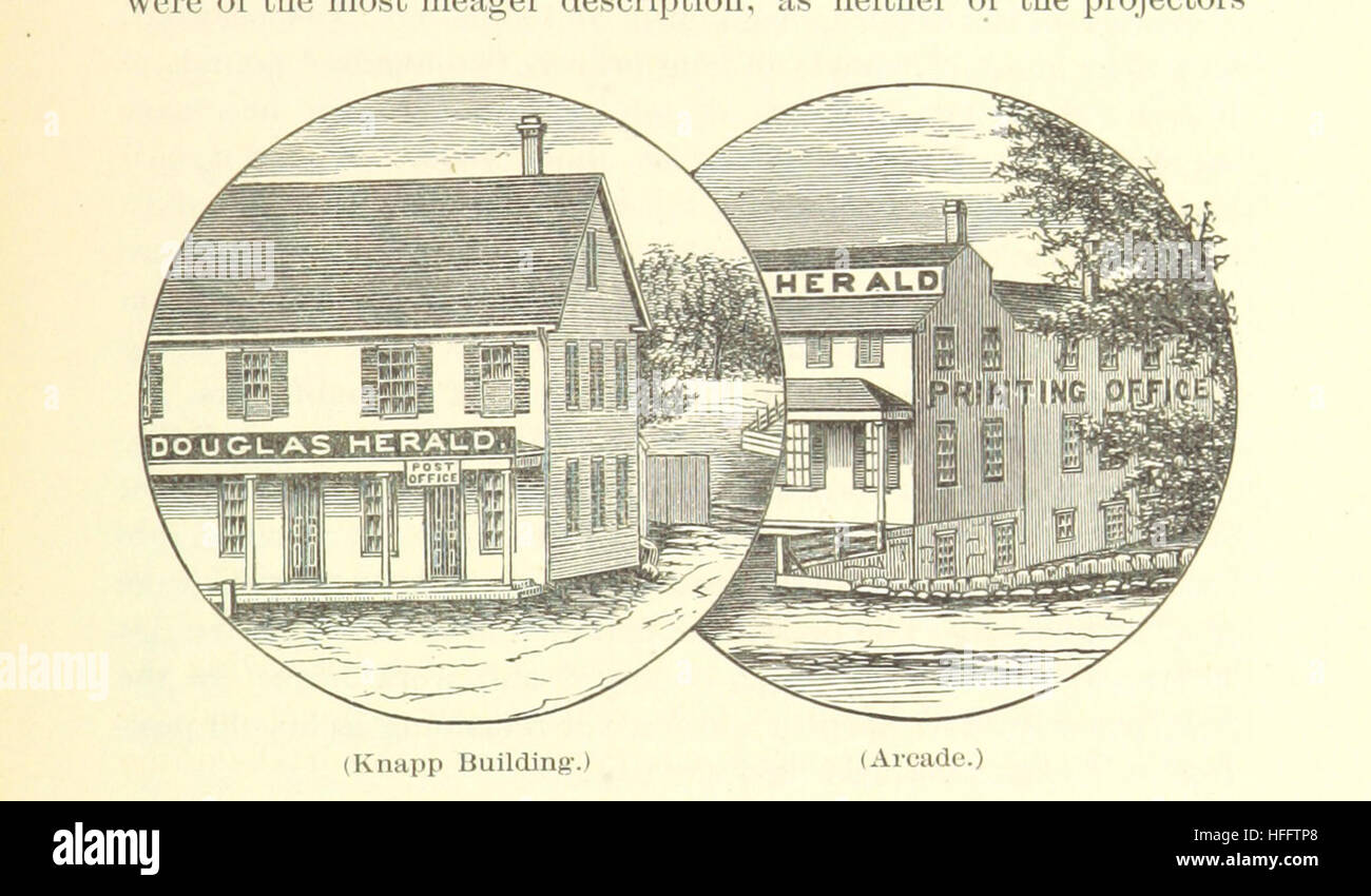 This work offers a historical account of the town of Douglas ...