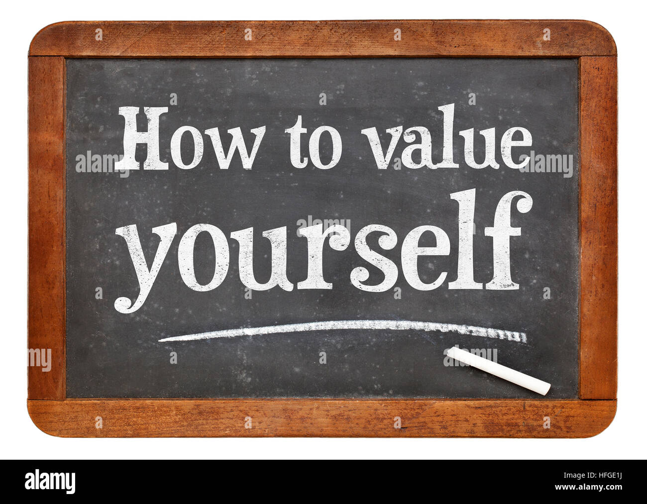 How to value yourself - white chalk text on a vintage slate blackboard ...
