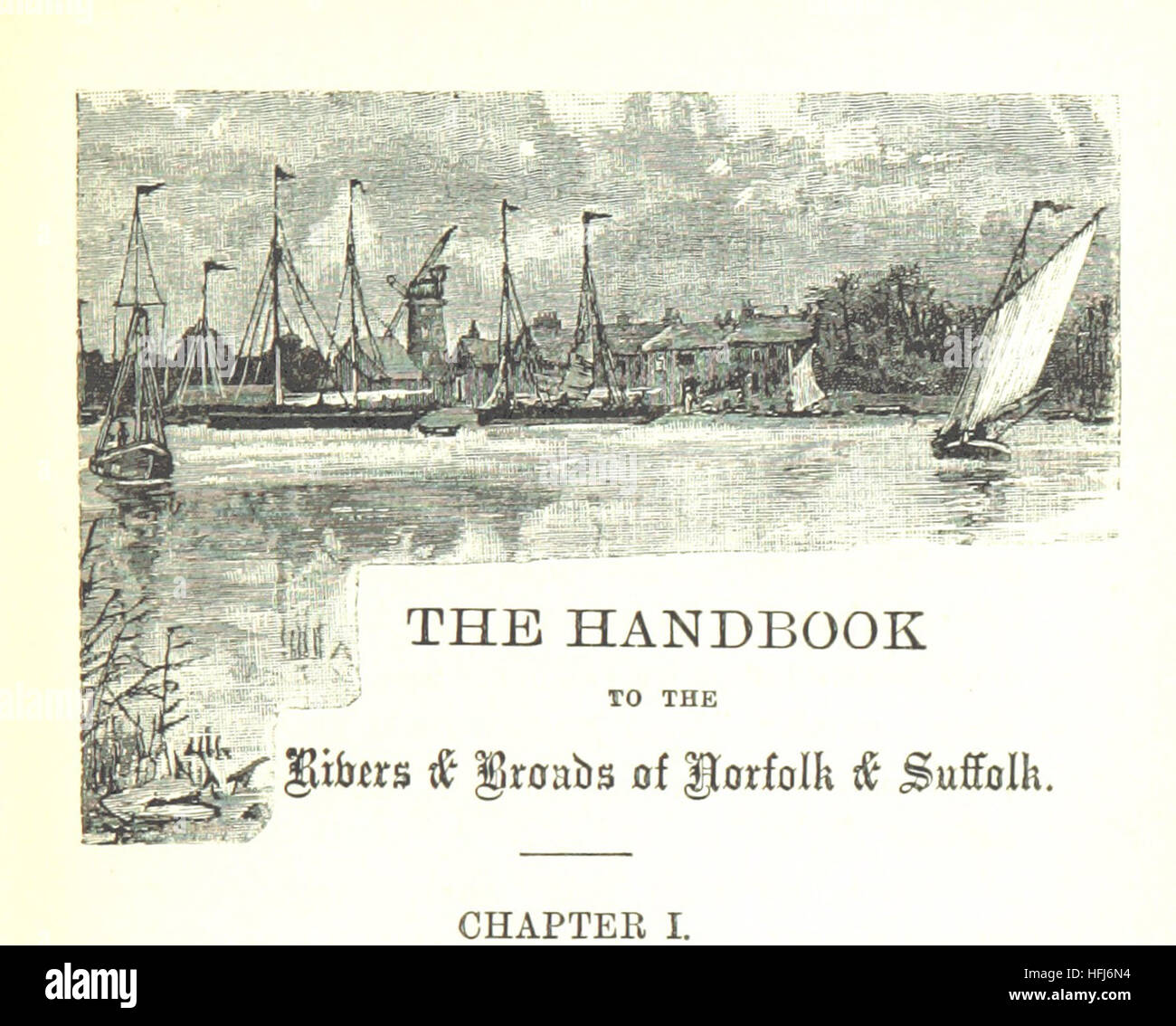 A guide to the rivers and broads of Norfolk and Suffolk, featuring ...